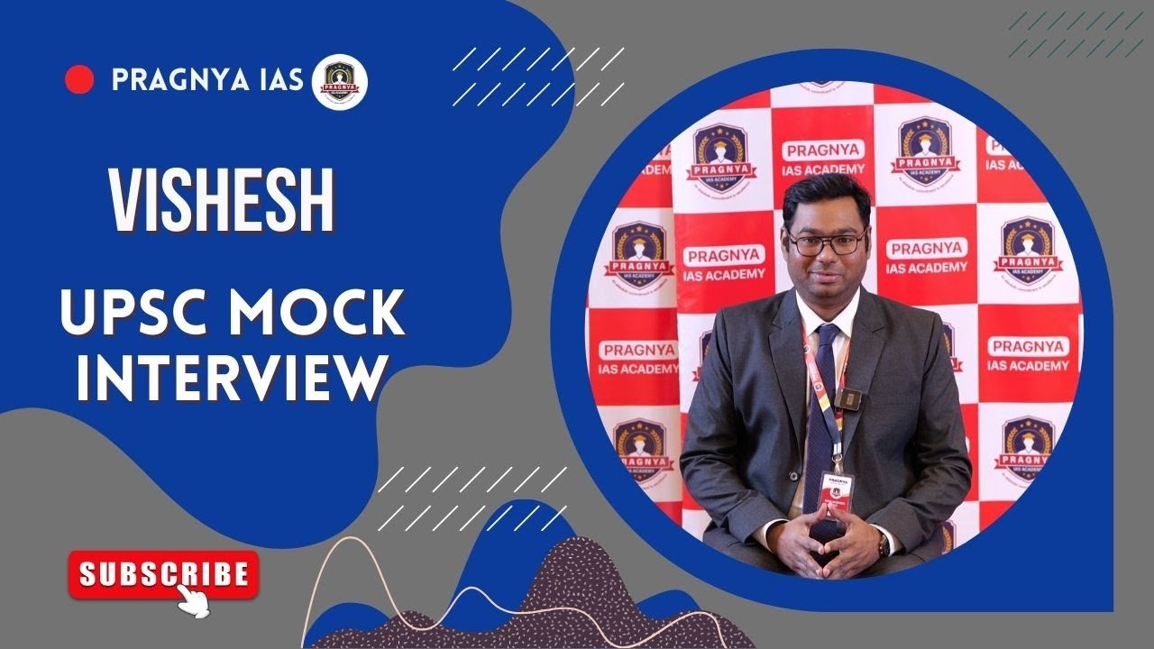 vishesh | UPSC Mock Interview | Pragnya IAS @pragnyaias #ias #upsc ...