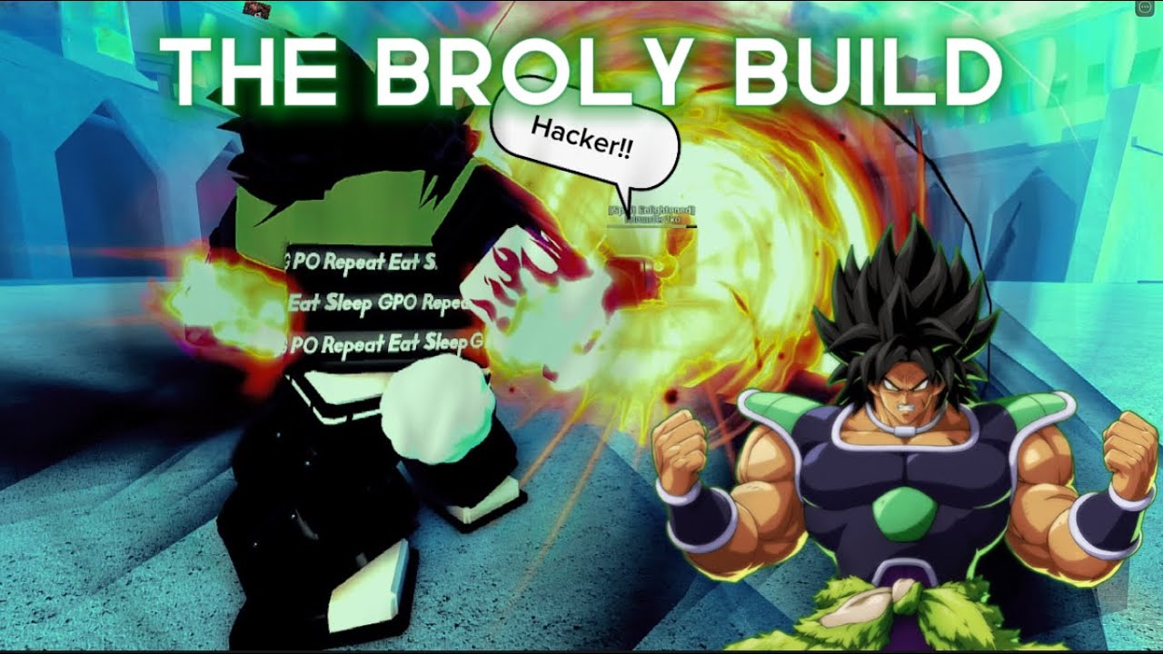 [GPO] The BROLY Build!! - YouTube