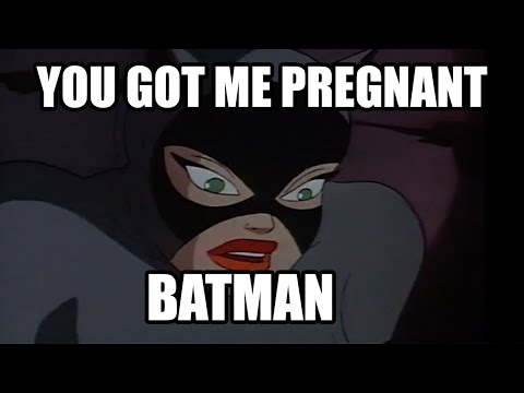 Batman can't get people pregnant