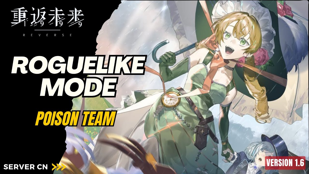 Reverse: 1999 CN - Poison Team Roguelike Mode | Gameplay Showcase - YouTube