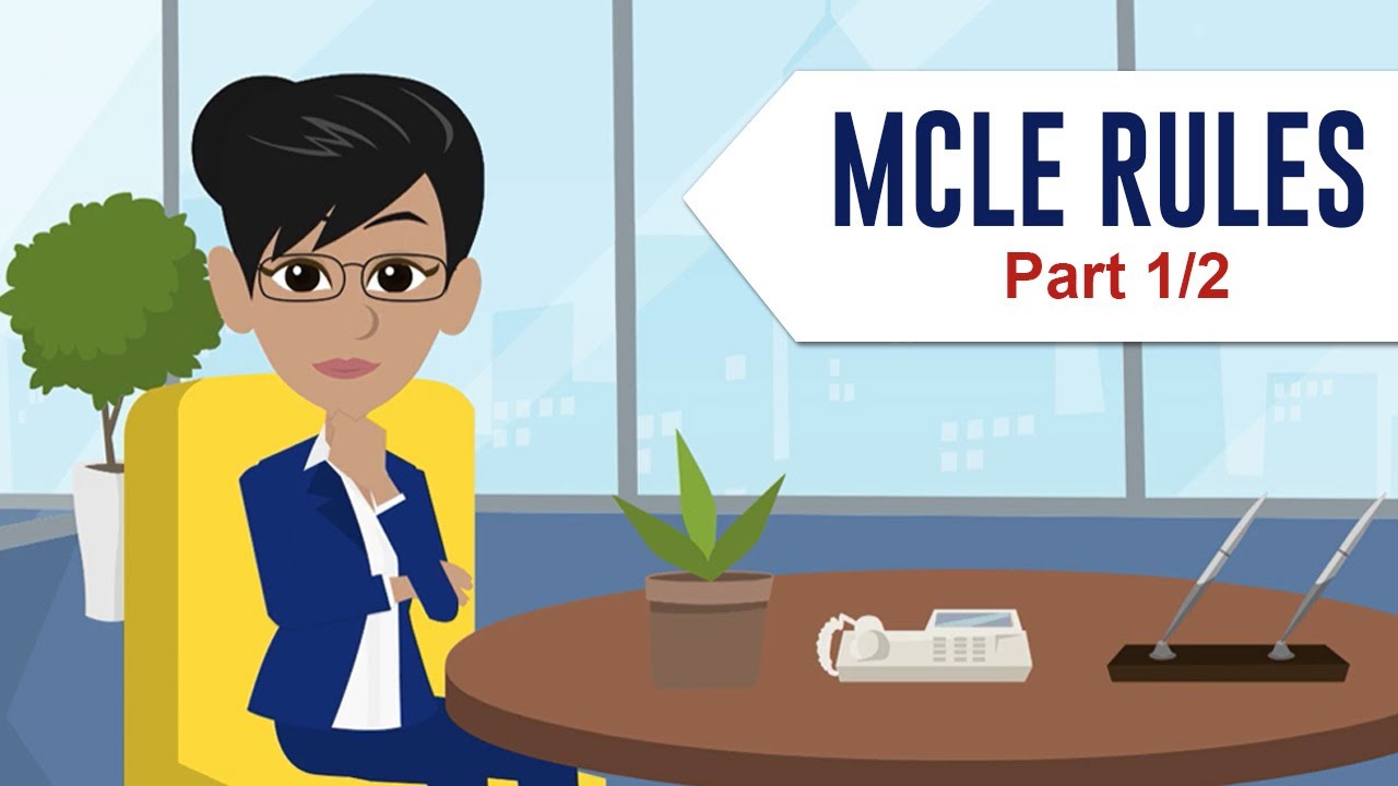 MCLE Rules, Part 1/2 - YouTube