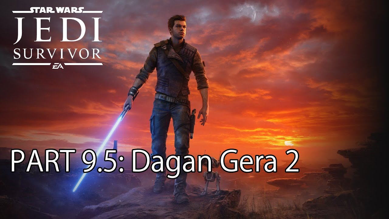 Star Wars Jedi: Survivor playthrough - Part 9.5: Dagan Gera 2 ...