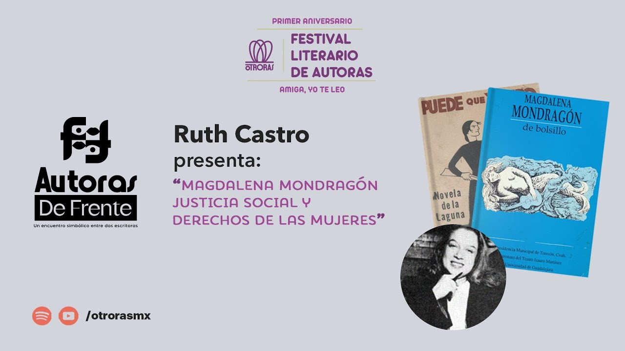 Ruth Castro presenta Magdalena Mondragón. Justicia social y derechos de ...