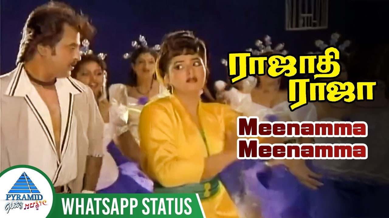 இட்ட அடி | Meenamma Meenamma Whatsapp Status | Rajadhi Raja Movie Songs ...