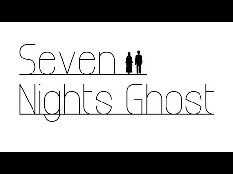 Seven night Ghost (Soundtrack night 8 secret ending). - YouTube