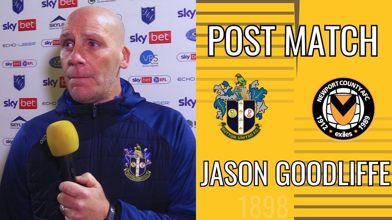 POST MATCH Jason Goodliffe Sutton United 1 Newport County 1 01/01/24 ...