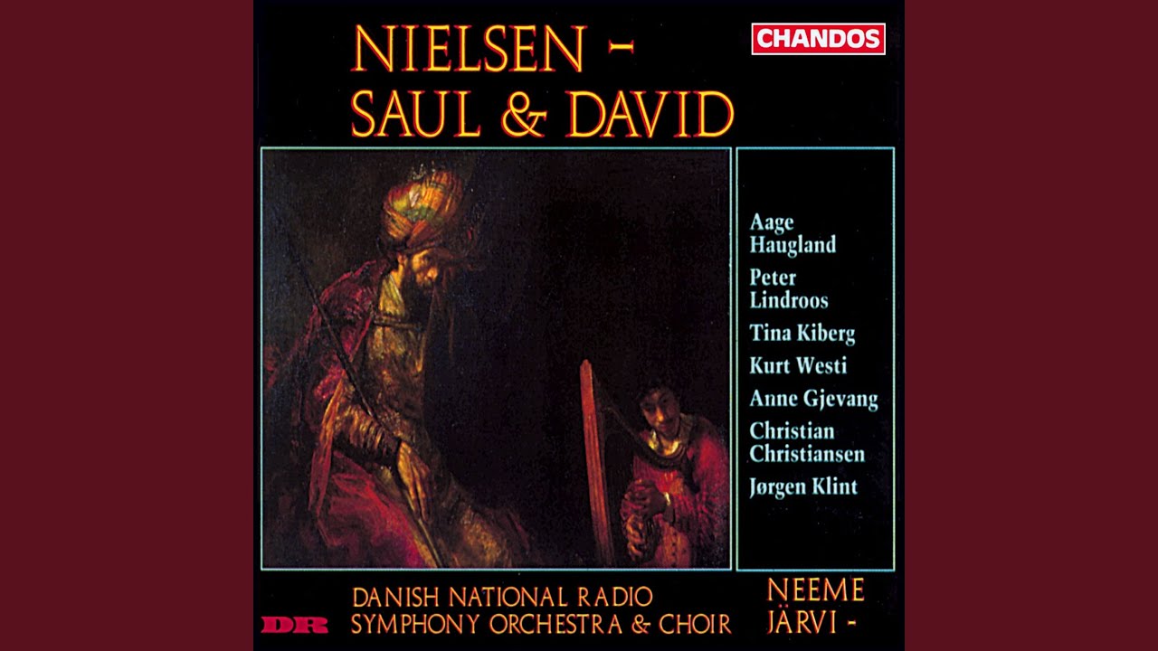Saul & David, Op. 25, FS 25, CNW 1, Act IV: Israel's daughters, O weep ...