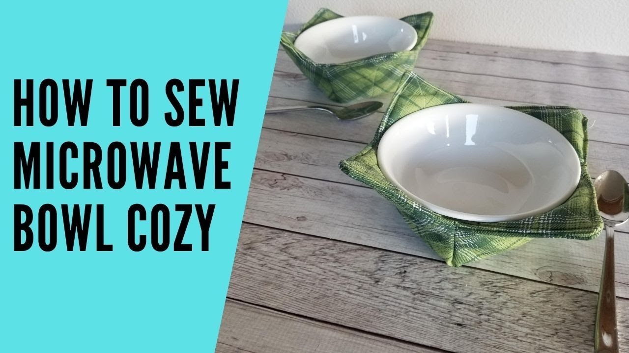 How to Sew a Microwave Bowl Cozy - YouTube