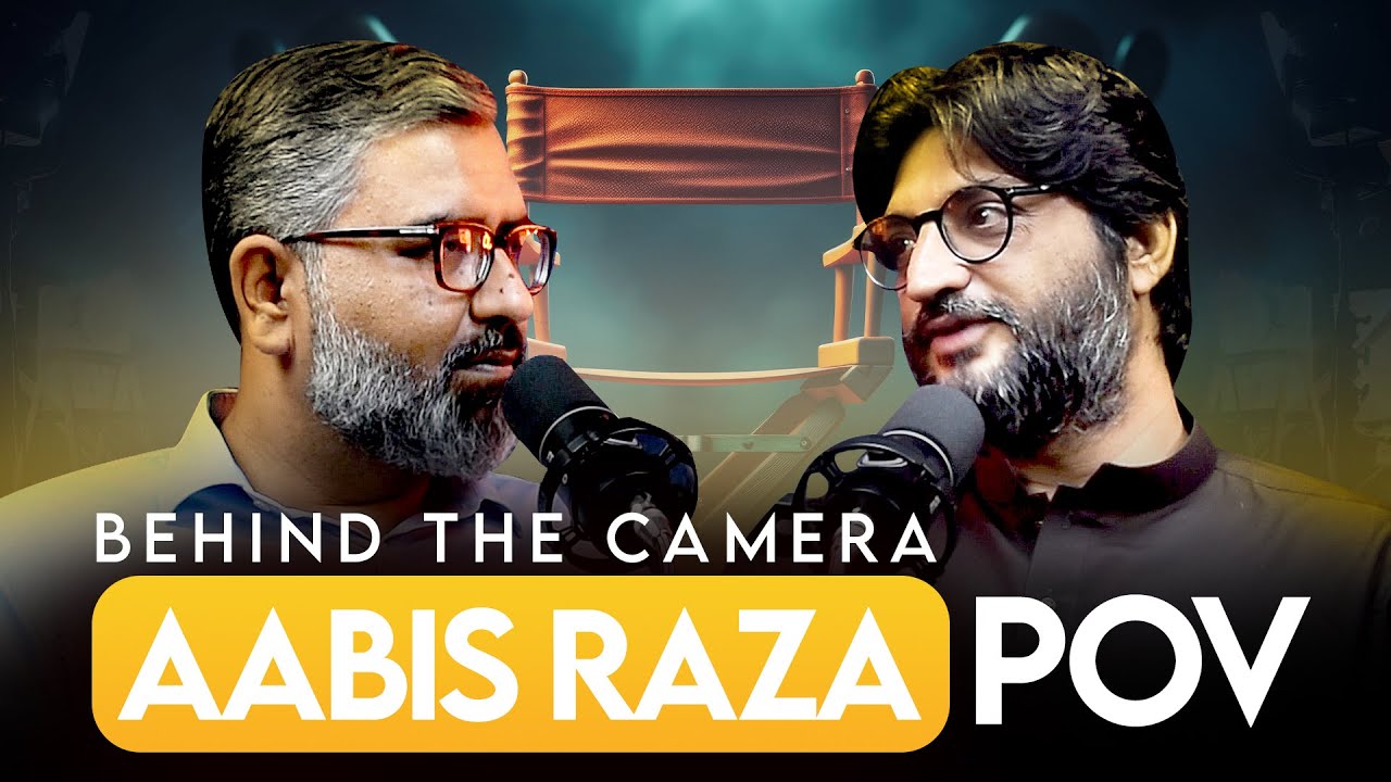 Behind The Camera | Aabis Raza POV | Aam Aadmi Podcast Ep 07 - YouTube
