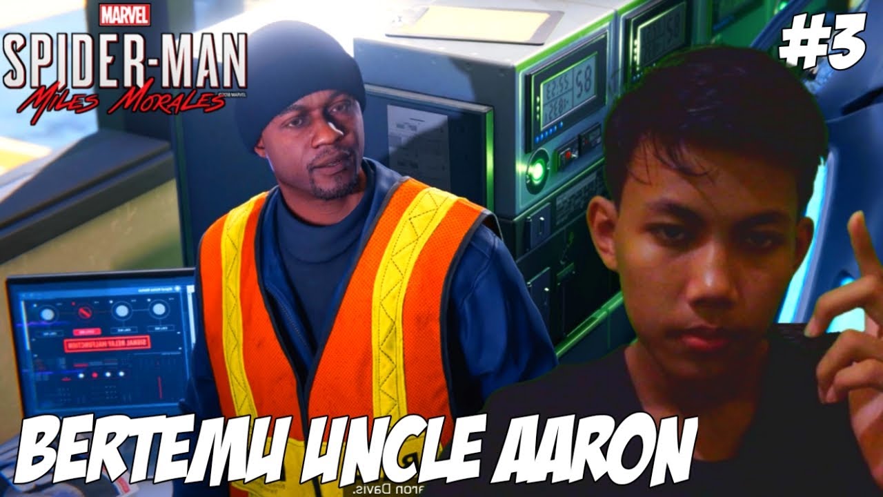 BERTEMU UNCLE AARON - MARVEL'S SPIDER-MAN MILES MORALES PART 3 - YouTube
