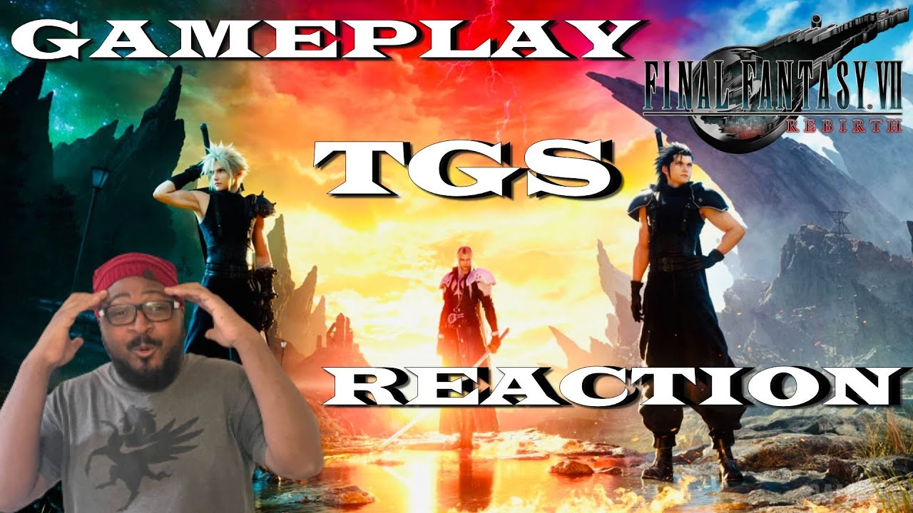 Final Fantasy VII Rebirth NEW TGS Gameplay Reaction - YouTube