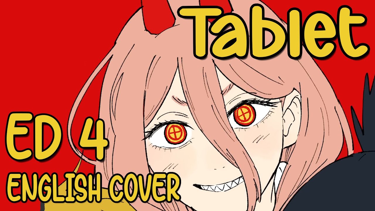 Tablet | ENGLISH Cover 【Dangle】「 錠剤 (Chainsaw Man ED 4) - TOOBOE ...
