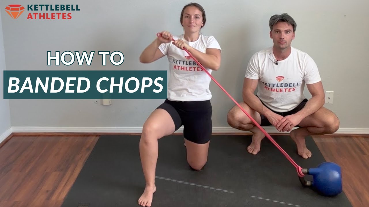 Banded Chops | Kettlebell Athletes - YouTube
