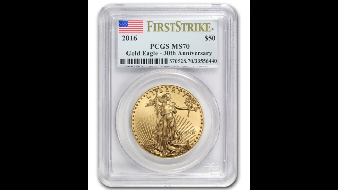 2016 America 1 oz Eagle Gold Coin MS-70 PCGS First Strike - YouTube
