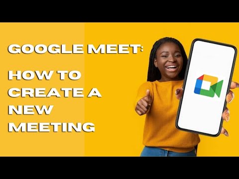 Google meet: How to create new meetings. - YouTube