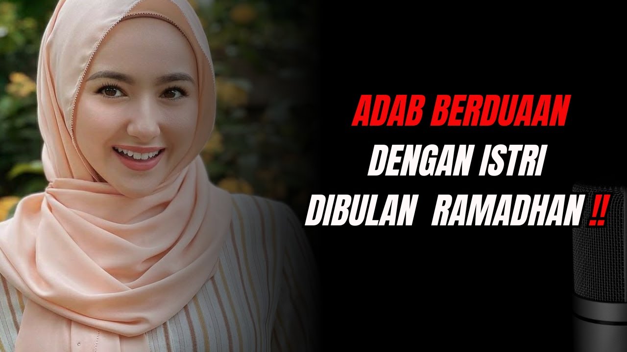 JANGAN NONTON KALAU BELUM SUAMI ISTRI ‼️ Adab JIMAK dengan Istri di ...