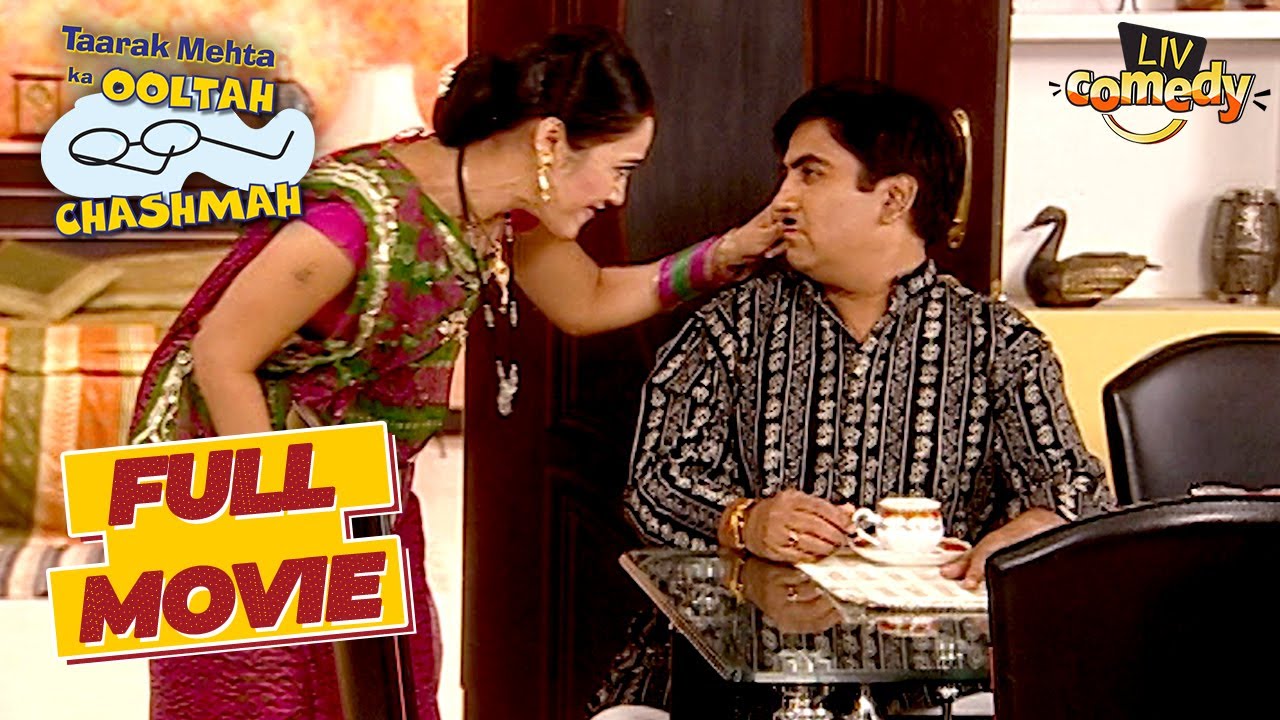 Daya ने क्यों खिंची Jetha की Cheek? | Taarak Mehta Ka Ooltah Chashmah | Full Movie - YouTube