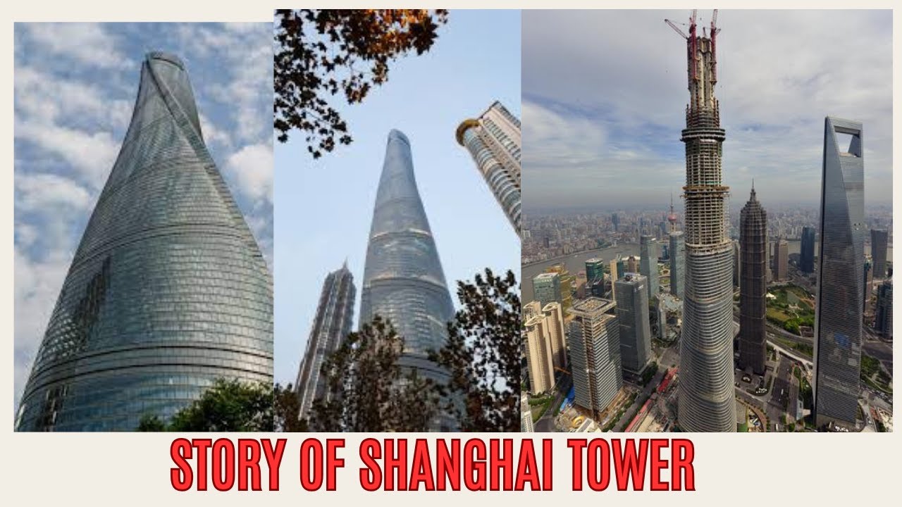 STORY OF SHANGHAI TOWER (3.Tallest building of the world) - YouTube