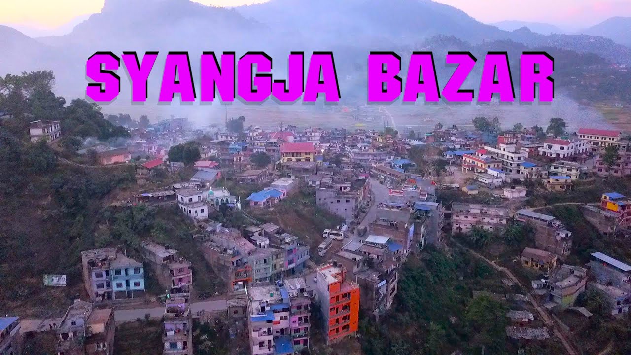 Syangja Bazar Drone Video 2021 - YouTube