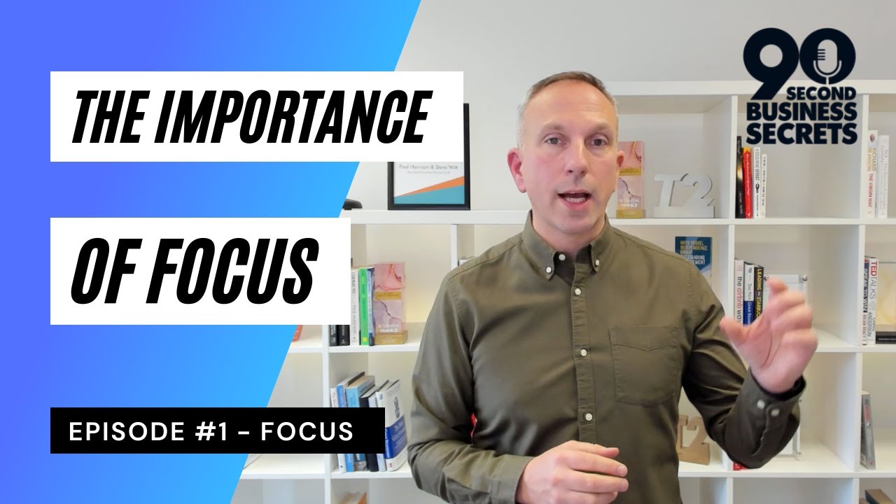 Why Focus Is Important In Business? - YouTube