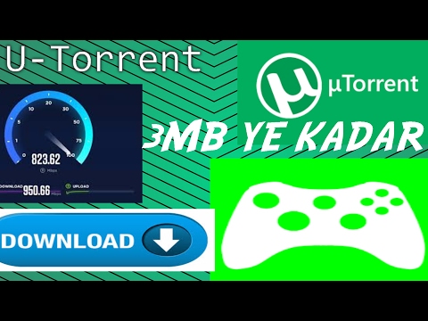 U-Torrent // 2018// En Yüksek Hız !!! // Maximum Speed !!!