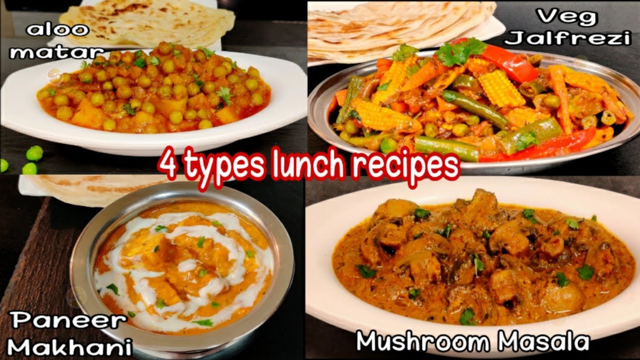 4 types recipes for Lunch / easy & tasty recipe/ how to make different ...