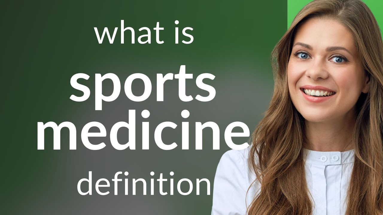 Sports medicine • SPORTS MEDICINE definition - YouTube