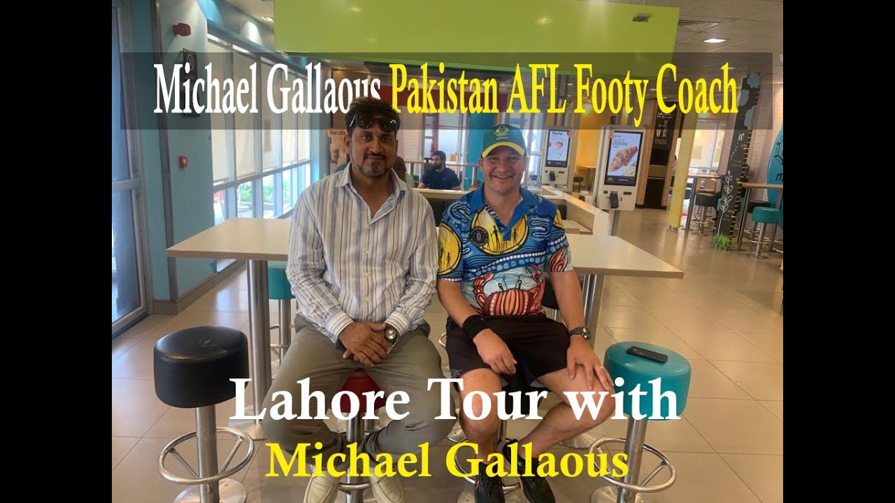 Lahore Tour with Michael Gallous | AFL Footy Coach Michael Gallous ...