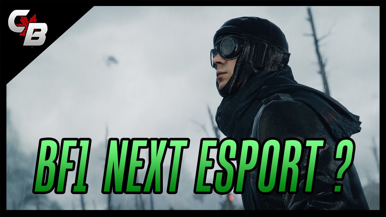 Battlefield 1 - Next Big Esport ? | BF1 Multiplayer News - YouTube