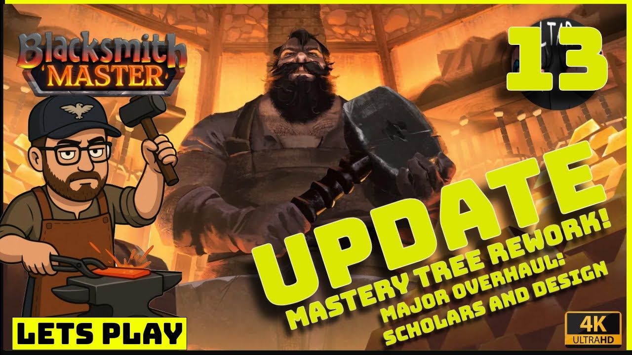 Blacksmith Master E13 Update Mastery Tree Rework! &Major Overhaul ...