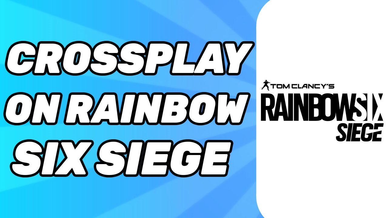 How to Play Crossplay on Rainbow Six Siege 2026 - YouTube