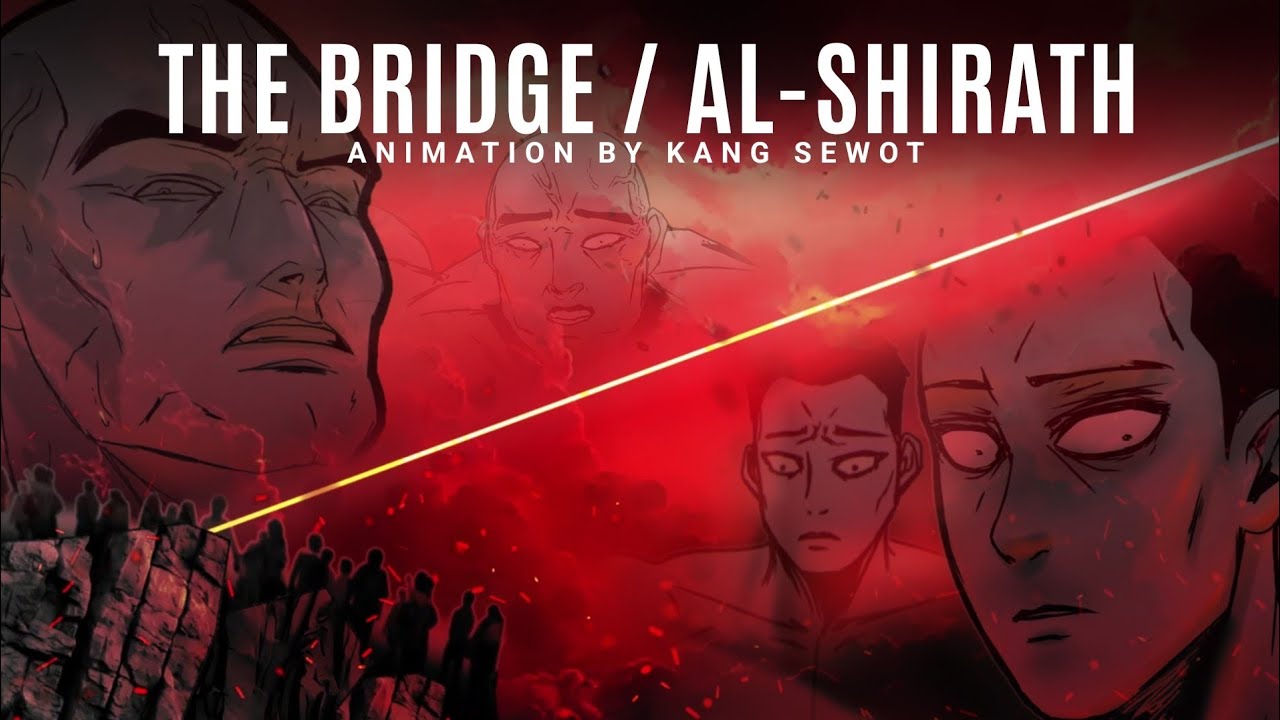 Islamic Animation : THE BRIDGE / Al-Shirath - YouTube