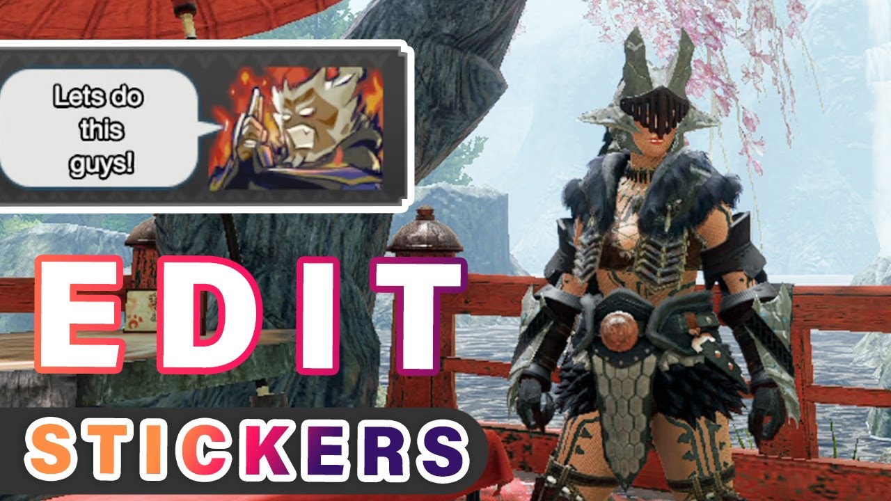 NEW EVENT STICKER | How to Change or Edit Stickers Monster Hunter Rise ...