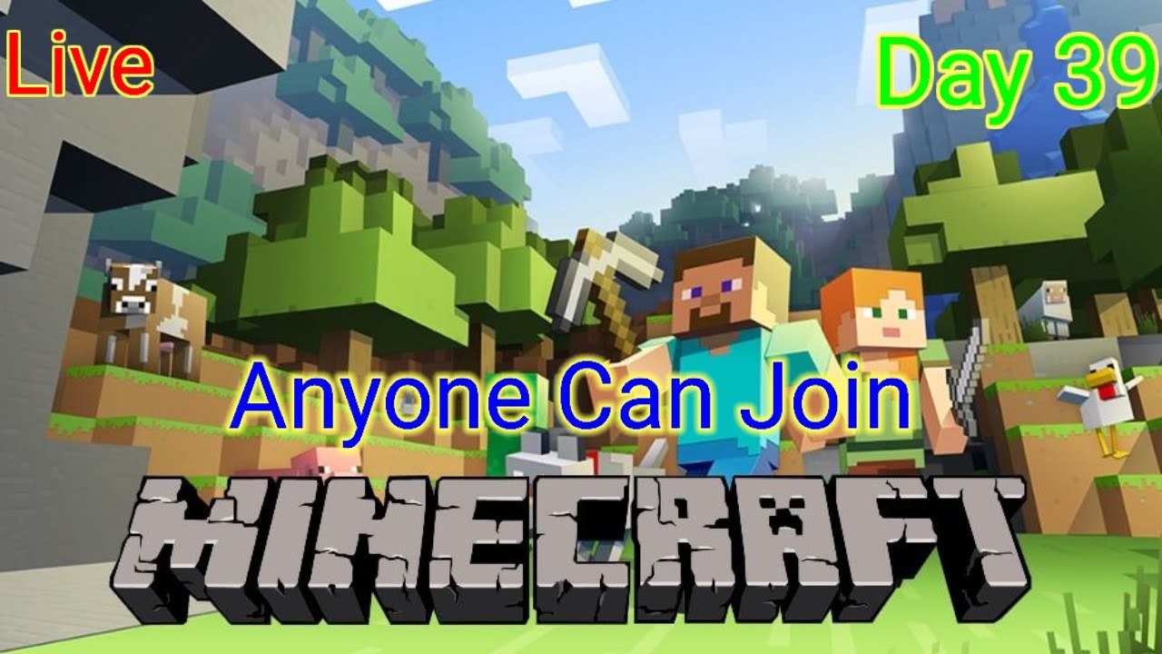 MINECRAFT LIVE STREAMING| ANYONE CAN JOIN| DAY 39 - YouTube