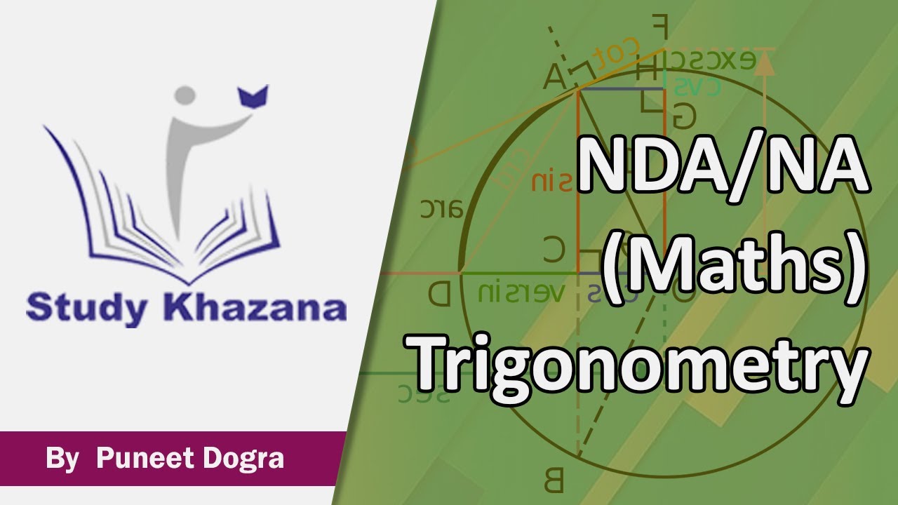 Trigonometry NDA/NA Maths | Study Khazana - YouTube