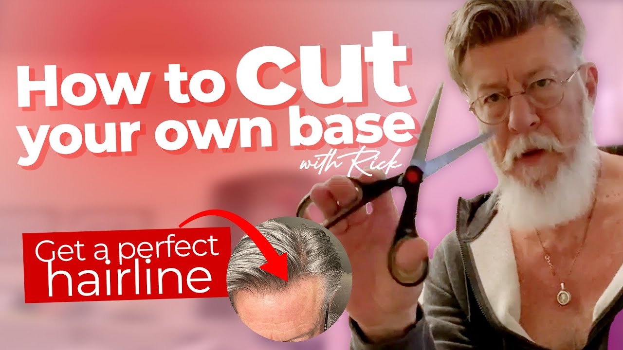 How to cut the base of your hair system at home - YouTube