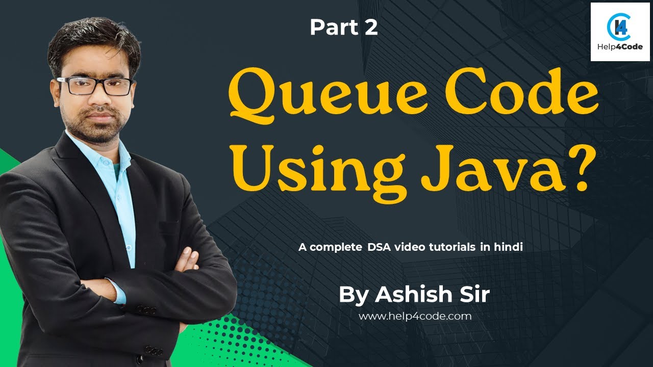 8 Queue Code Implementation using java | Part 2 | #javadsa #queue #dsa ...