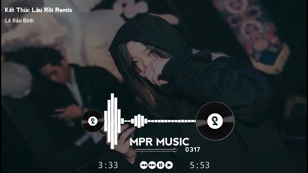 Kết Thúc Lâu Rồi DJ TX Full Remix - Lê Bảo Bình | Nhạc Gây Nghiện Hot Tik Tok 2022 | Bass Cực ...