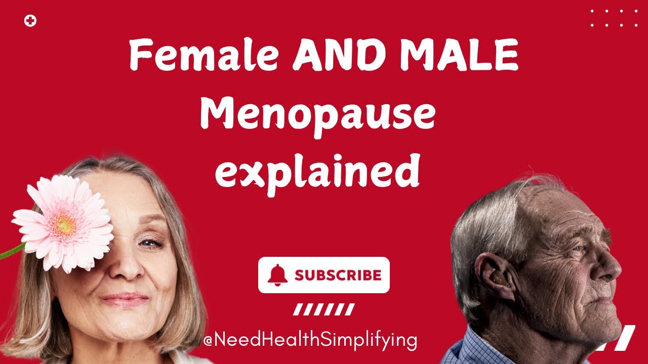 Menopause and MALE Menopause?! EXPLAINED - YouTube