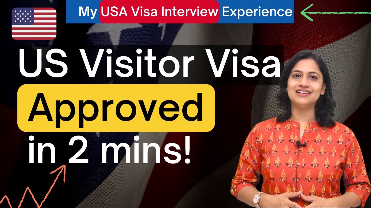 My US Visitor Visa Experience | US Visa Interview Questions & Answers ...