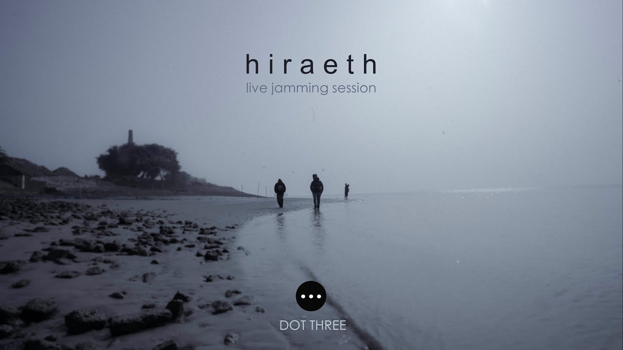 Hiraeth || Live Jamming Session - YouTube