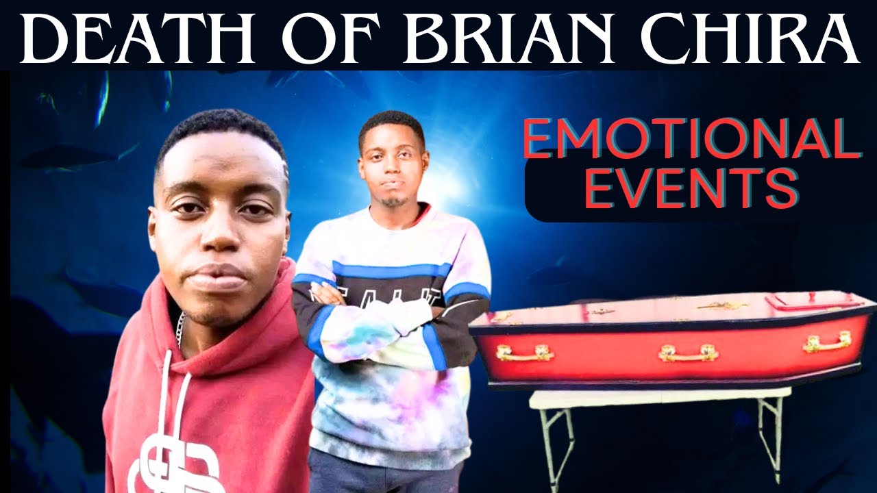 WHAT HAPPENED? DEATH OF TIKTOKER BRIAN CHIRA. - YouTube
