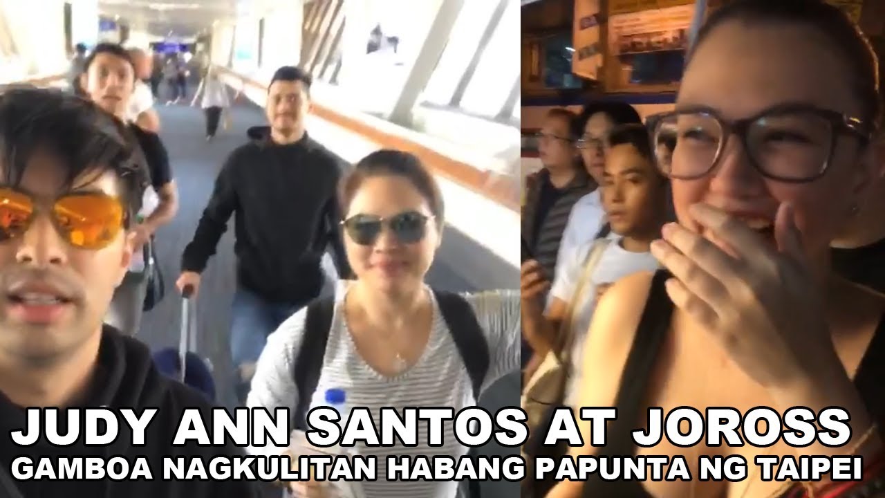 JUDY ANN SANTOS AT JOROSS GAMBOA nagkulitan habang papunta ng TAIPEI ...
