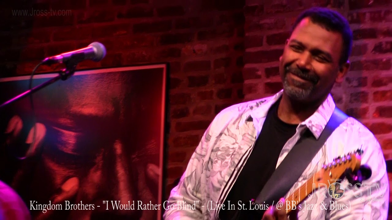 James Ross @ Kingdom Brothers - "I'd Rather Go Blind" - www.Jross-tv ...