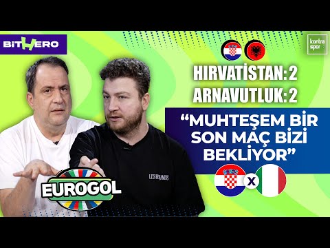 Hırvatistan - Arnavutluk Maç Sonu | Uğur Karakullukçu, Serkan Korkmaz | EuroGol
