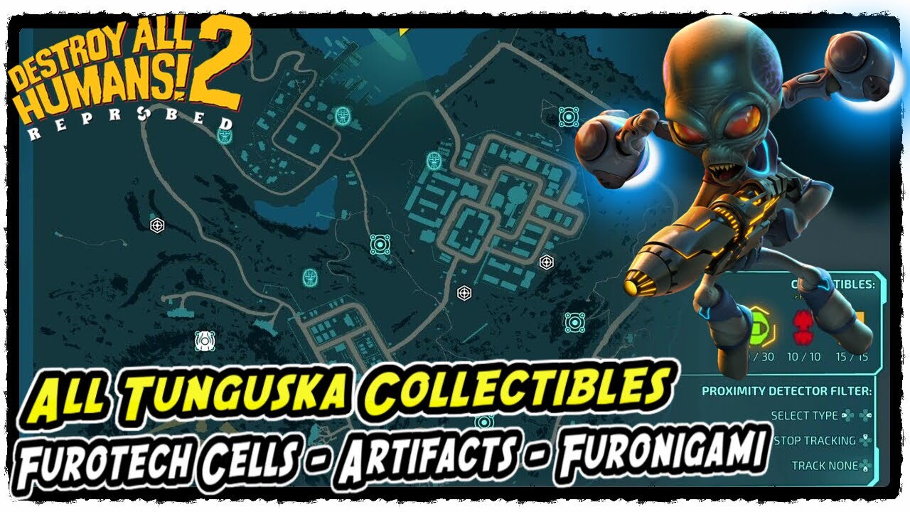All Tunguska Collectible Locations in Destroy All Humans 2 Reprobed ...