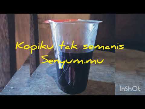 Story wa 30 detik kopi legi