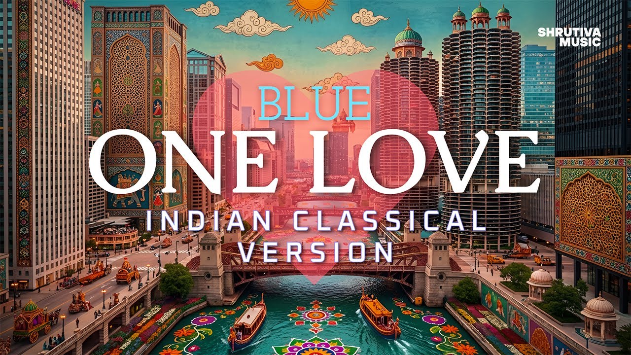 Blue One Love...but in INDIAN CLASSICAL | Instrumental Version # ...
