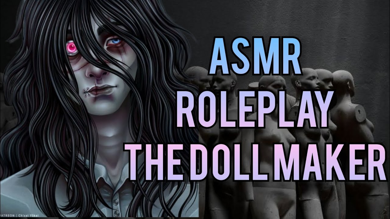asmr roleplay español latino creepypasta the doll maker origen - YouTube