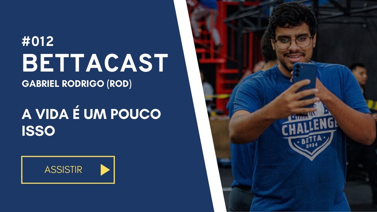 Betta Cast #012 | Gabriel Rodrigo (Rod) - YouTube